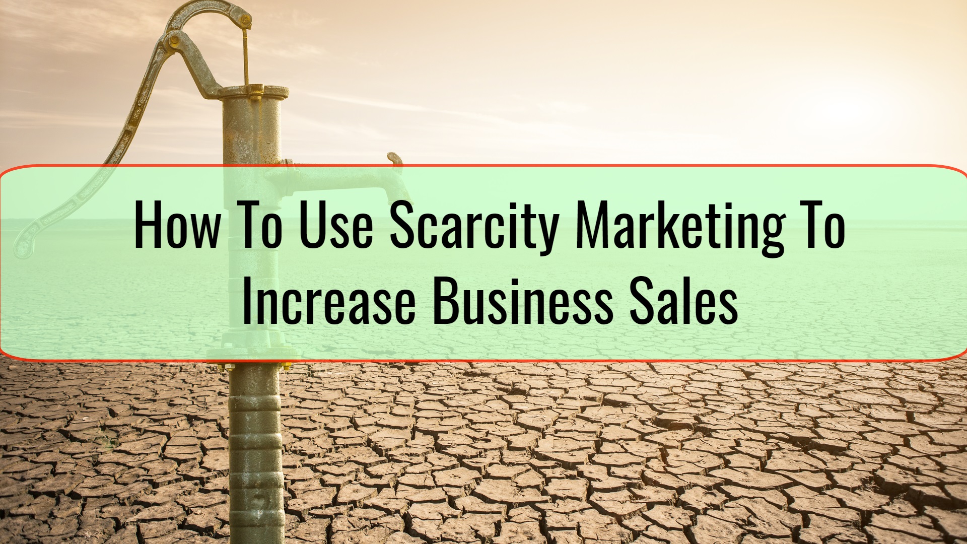 How To Use Scarcity Marketing To Increase Business Sales • Expert Money